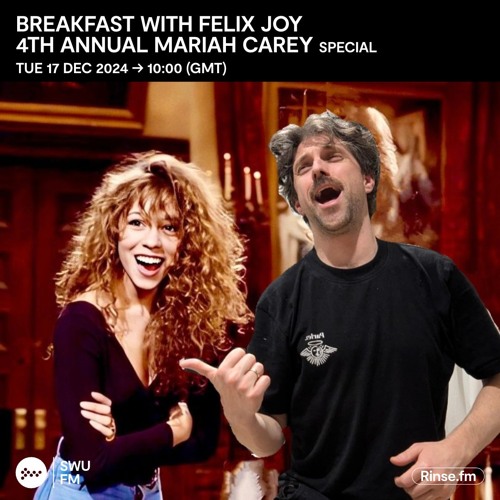 Stream Breakfast with Felix Joy 4th Annual Mariah Carey Special - 17 ...