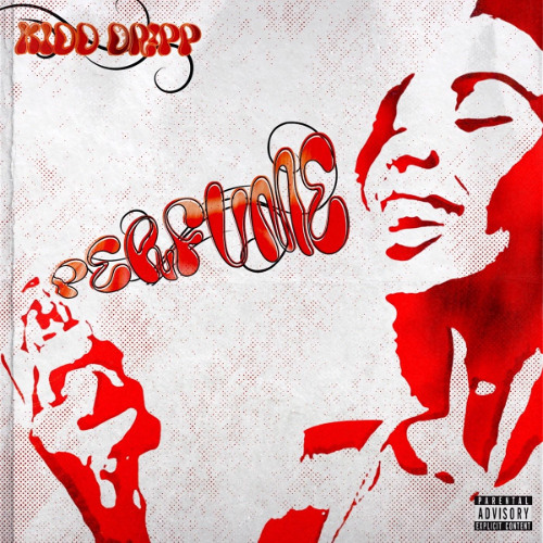 Stream Perfume - Kidd Dripp by lunchbagdemon | Listen online for free on SoundCloud