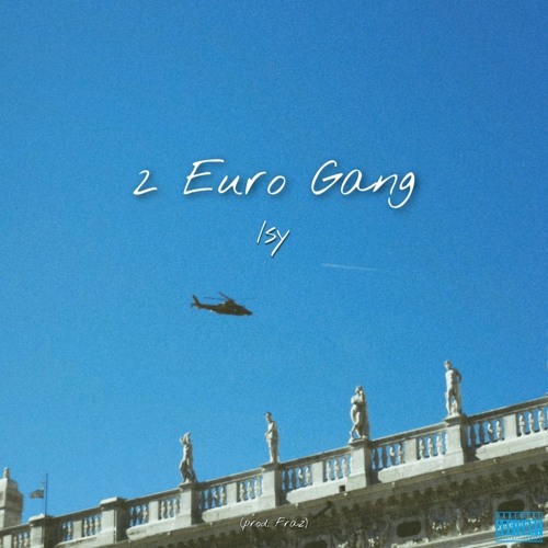 Stream Isy - 2 Euro Gang (prod.Fraz) by Fraz26 | Listen online for free ...