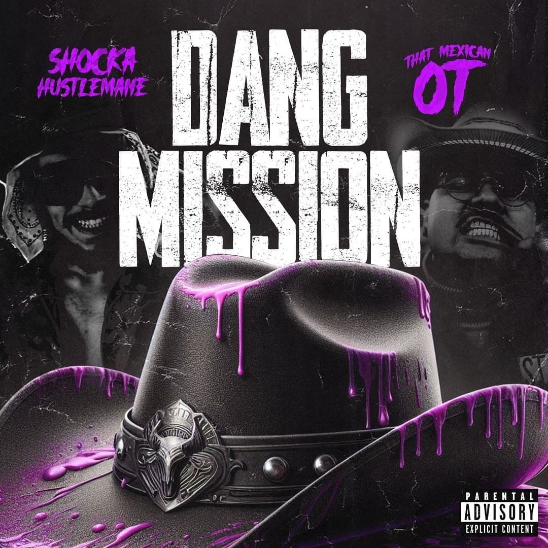 Stream DANG MISSION (Ft. That Mexican OT) by SHOCKA HUSTLEMANE | Listen ...