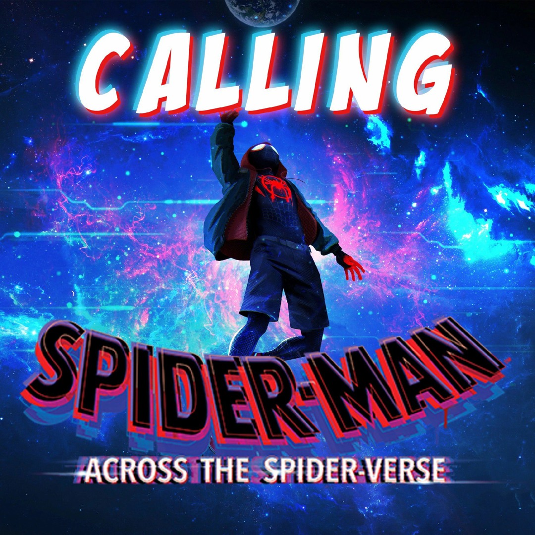 Stream Spider-Man: Across the Spider-Verse - Calling (Jagdaggar Remix ...