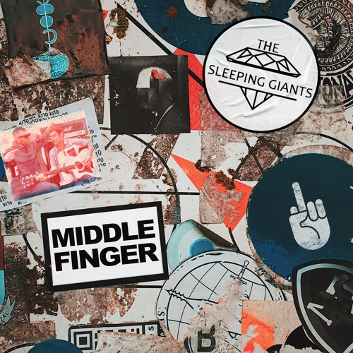 Stream Middle Finger by The Sleeping Giants | Listen online for free on ...