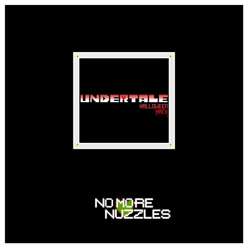 Stream UNDERTALE: Halloween Hack - |No More Nuzzles| [Simpliphied] by ...