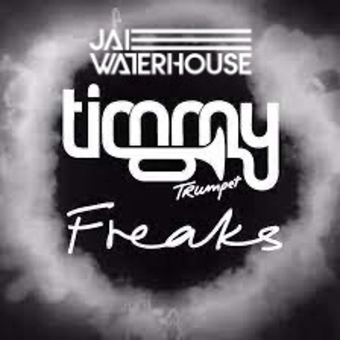 Stream Freaks - Timmy Trumpet (Jai Waterhouse Remix)- Free Download by ...