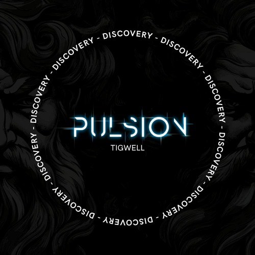 Stream #8 Tigwell For Pulsion Discovery by PULSION | Listen online for ...