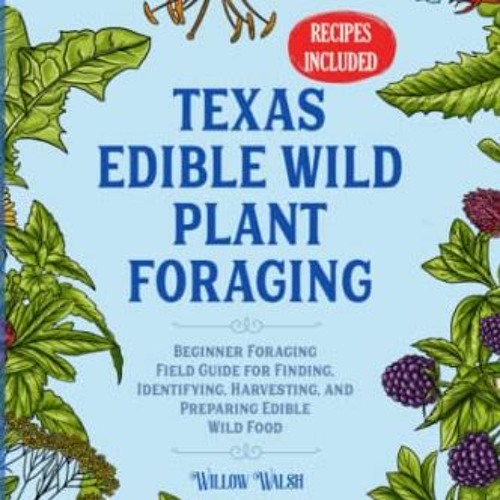 Texas Edible Wild Plants