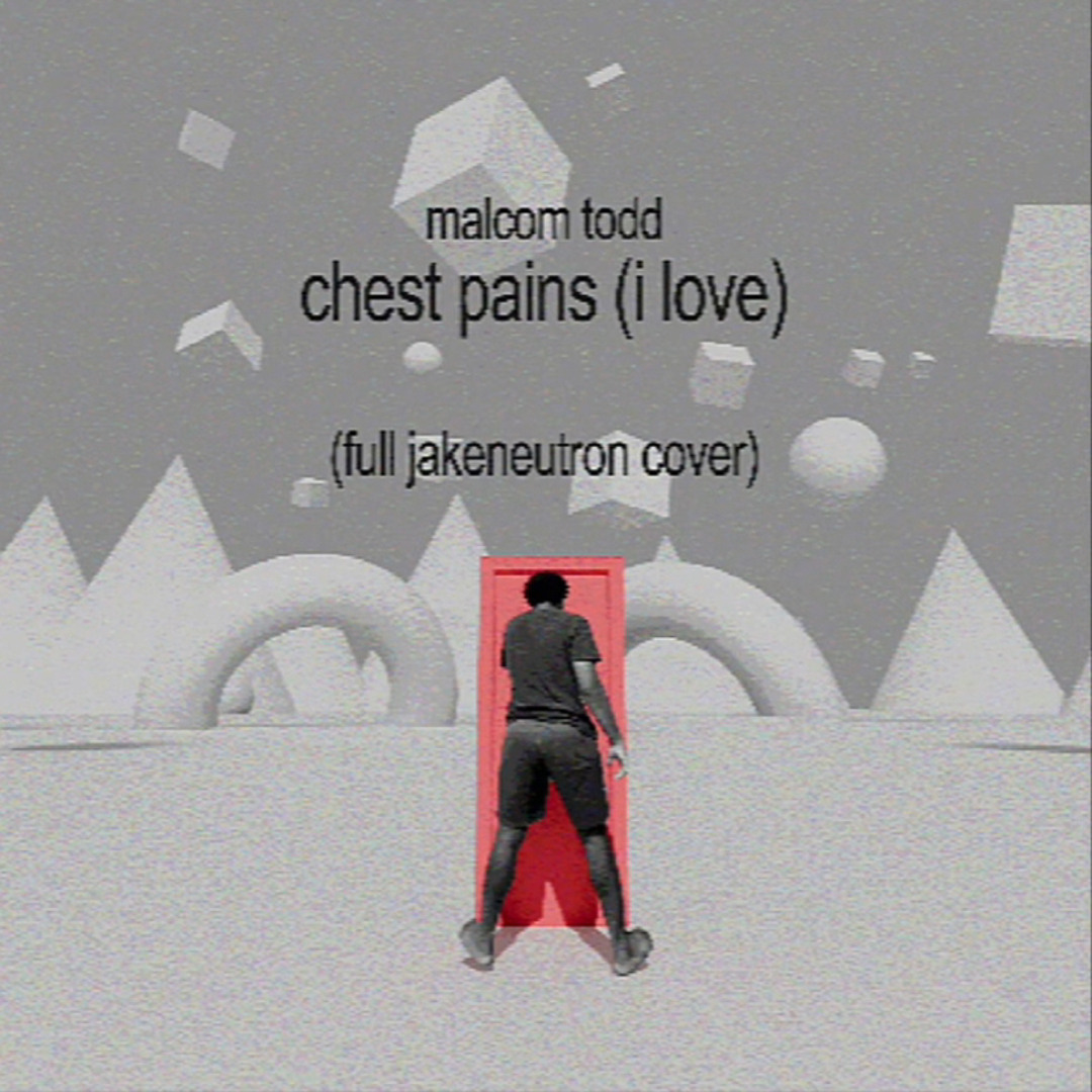 Stream Chest Pains (I Love) [Jakeneutron Cover] by AboutaTweakOut ...