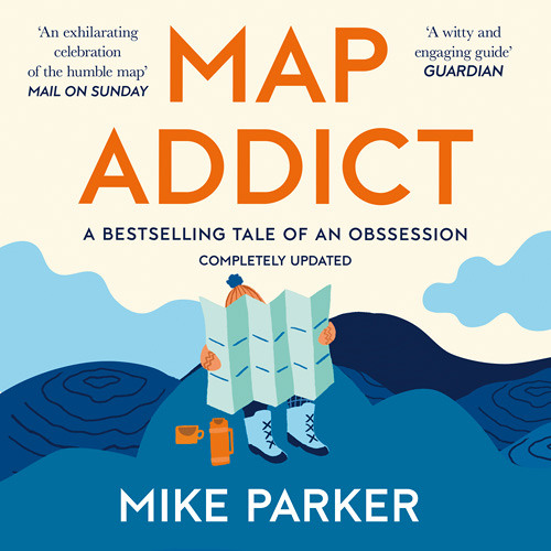 Stream Map Addict, By Mike Parker, Read by Mike Parker by HarperCollins ...
