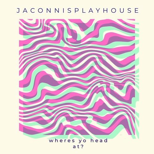 Stream 🍬🎀 𝒥𝒶𝒸 𝓃𝓃𝒾𝓈𝓅𝓁𝒶𝓎𝒽ℴ𝓊𝓈ℯ 🎀🍬 | Listen to where's yo head at ...