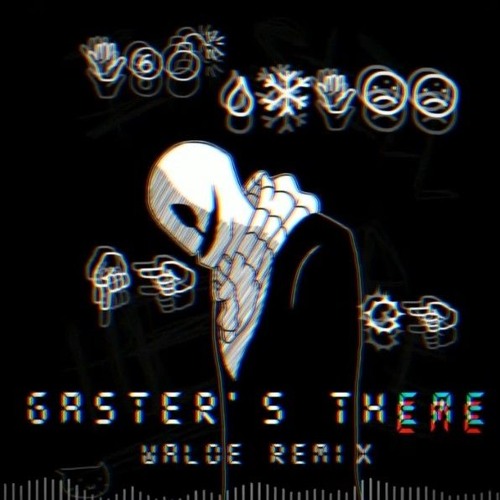 Stream Gaster's theme - Walde remix / TMSAU2 - GASTER WAVE THEME by ...
