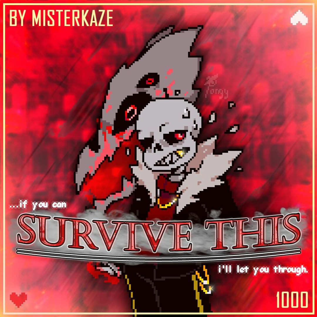 Stream [UnderFell AU] Survive This (Sans Pacifist Theme | 1000 ...