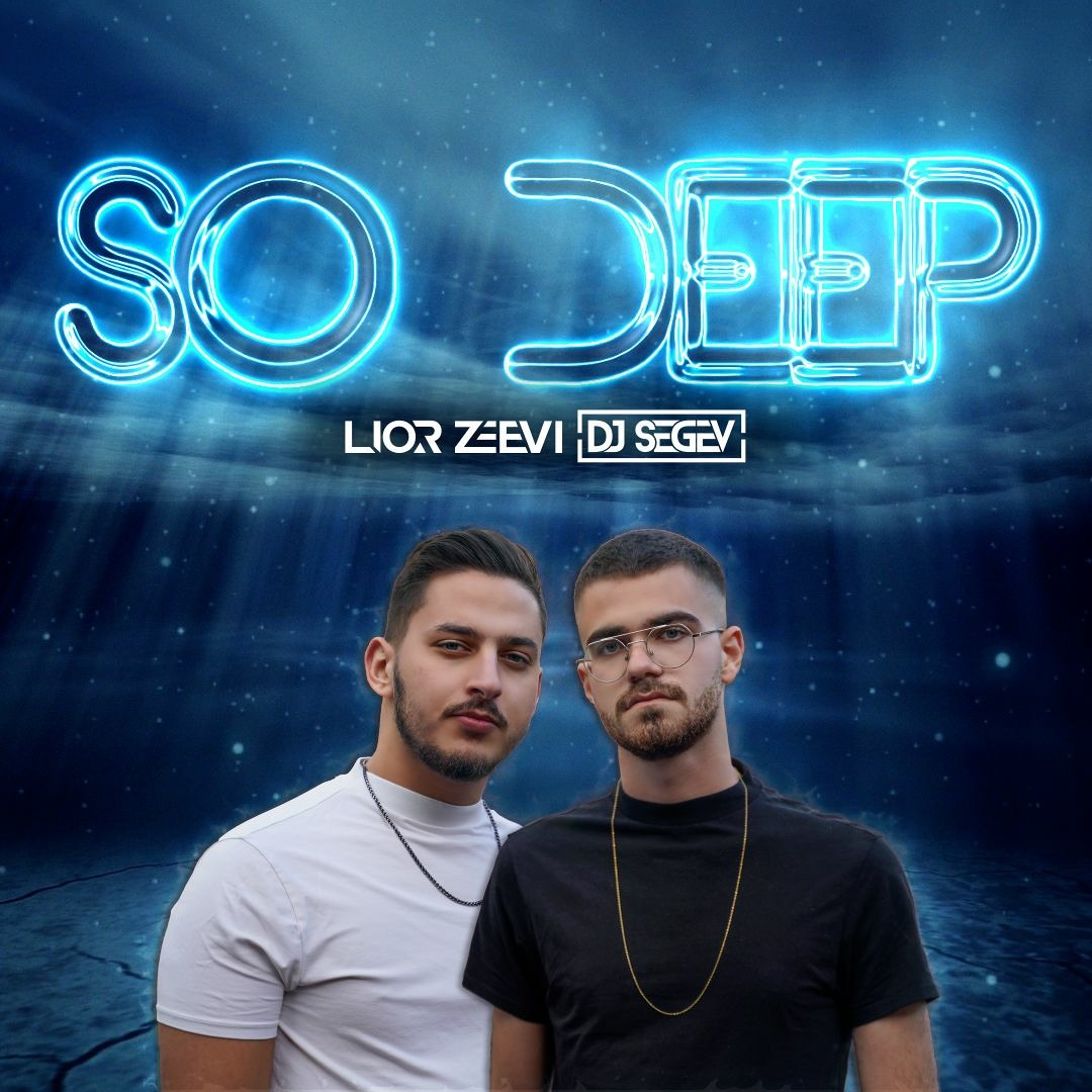 Stream Lior Zeevi & SEGEV - So Deep (Original Mix) by Lior Zeevi ...