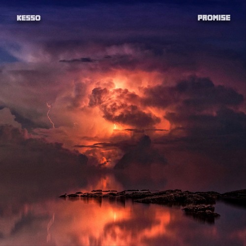 Stream PROMISE by KESSO | Listen online for free on SoundCloud