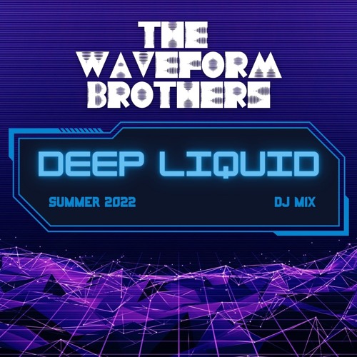 Stream Deep Liquid, Vol 1. (DJ Mix) by Waveform Kru | Listen online for ...