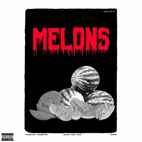 Stream Mushii | Listen to Whole Lotta Melons playlist online for free ...