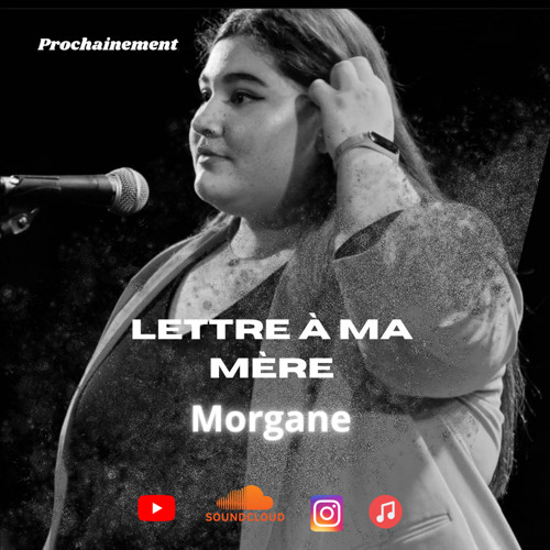 Stream Lettre à ma mère ~ Morgane by Morgane TheVoice11 | Listen online ...