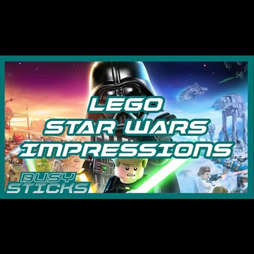 Stream episode LEGO Star Wars Impressions and Kingdom Hearts 4 ...