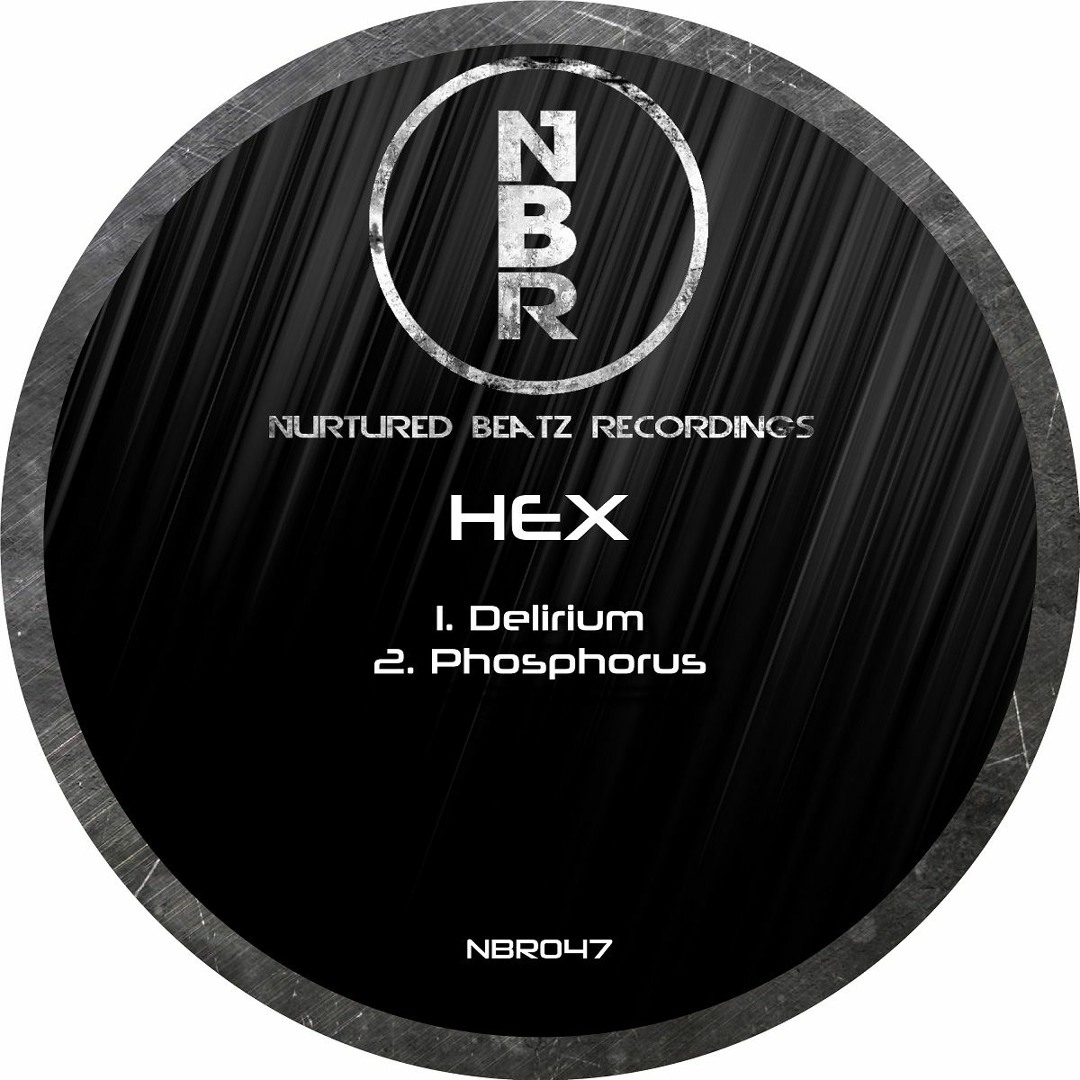 Stream Hex | Listen to Delirium / Phosphorus [Out now on Nurtured Beatz ...