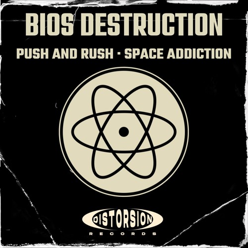 Stream Bios Destruction - Push And Rush by Distorsion Records | Listen online for free on SoundCloud