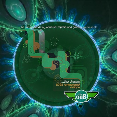 Stream Orb - The Dream [2022 Remastered Edition] Sampler by Liquid ...