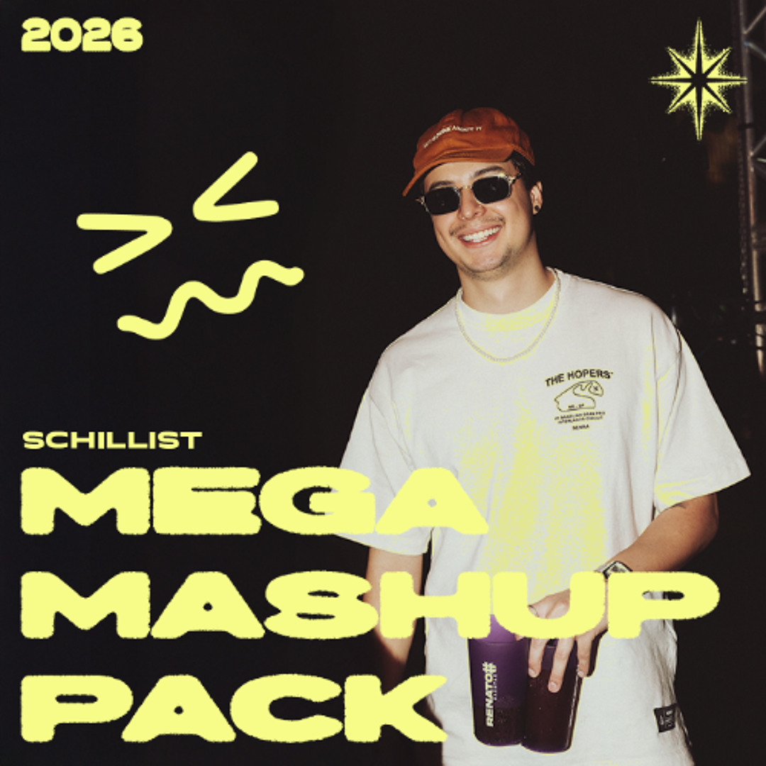 Stream 2026 | MEGA MASHUP PACK by Schillist by Schillist | Listen ...