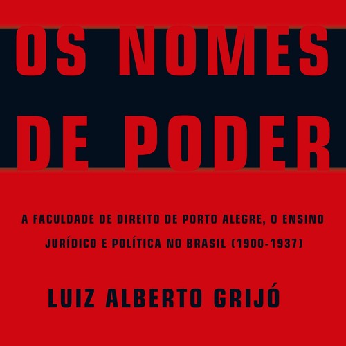 Stream PDF Os Nomes de Poder: A Faculdade de Direito de Porto Alegre, o Ensino Jur?dico e Pol ...