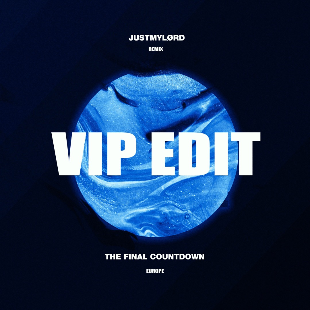 Stream Europe - The Final Countdown (Justmylørd VIP Edit) by Justmylørd ...