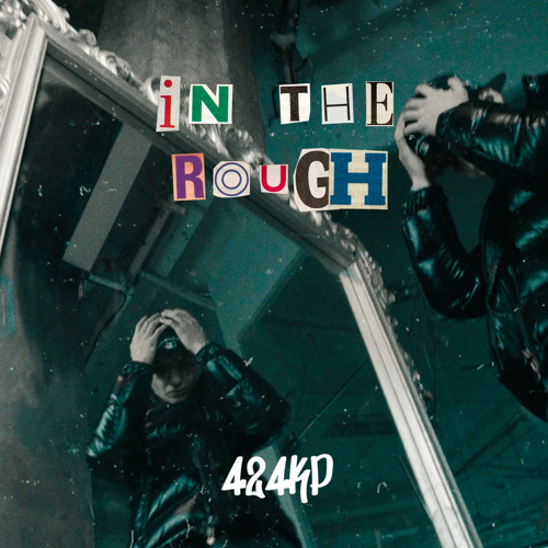Stream 424KP - In The Rough by 424KP | Listen online for free on SoundCloud