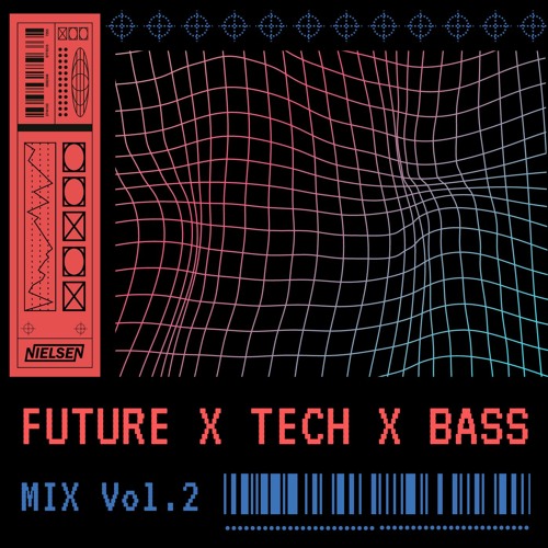 Stream FUTURE x TECH x BASS [Vol.2] by NIEL↯EИ | Listen online for free on SoundCloud