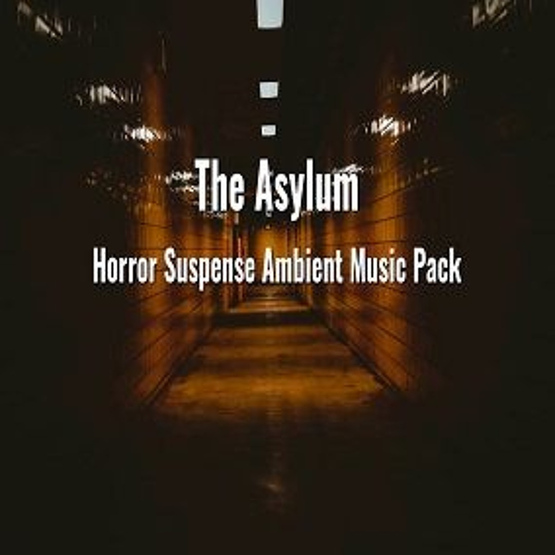 Stream LivingForce | Listen to Asylum Horror Ambient Music Pack ...
