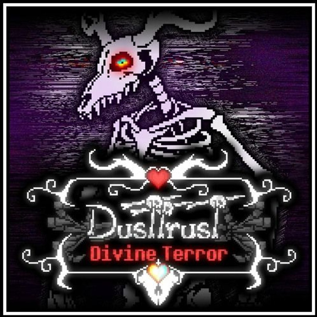 Stream Dusttrust - Divine terror (Pre-leak) - Reupload by Der | Listen ...