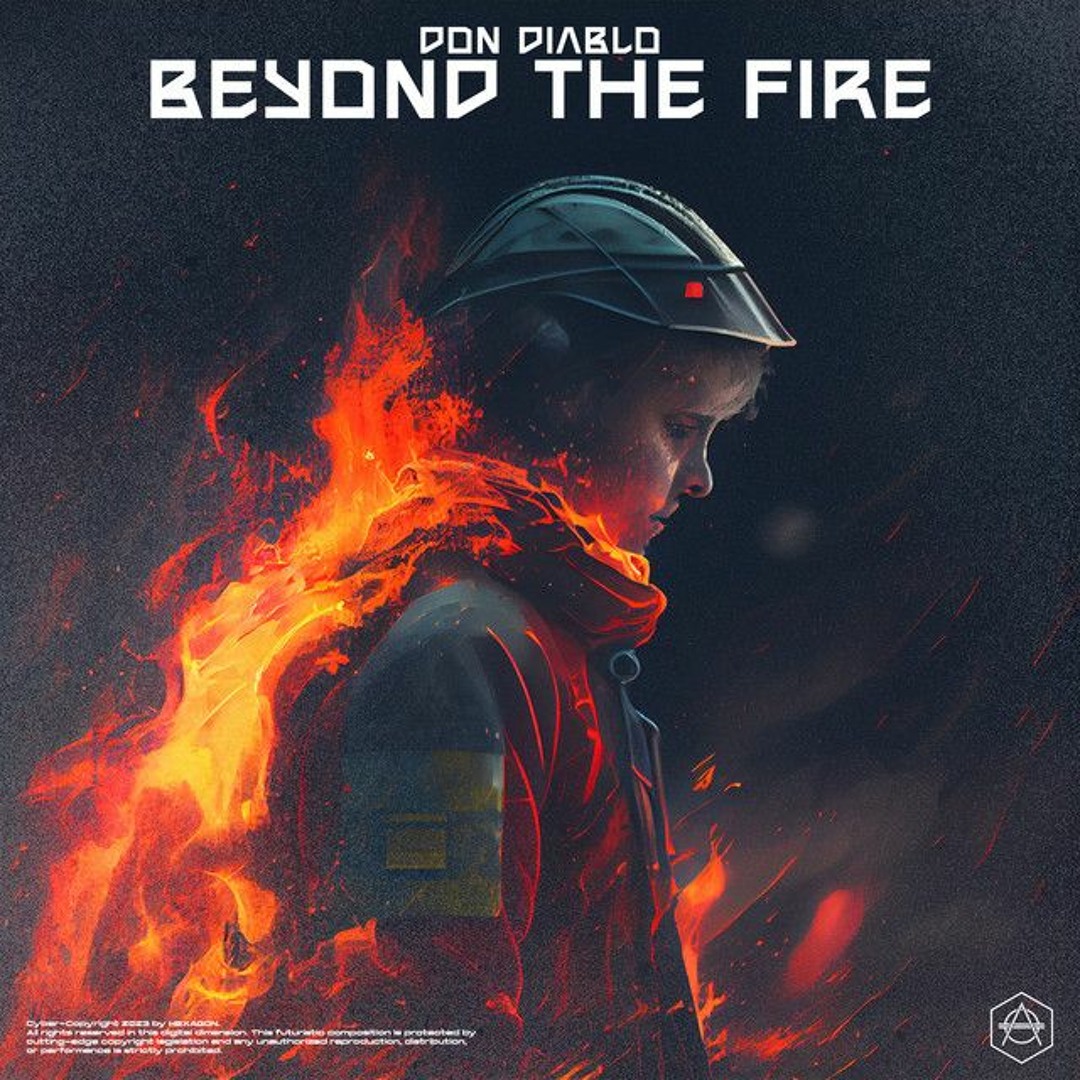 Stream Don Diablo - Beyond The Fire by Music Liberation Front | Listen ...