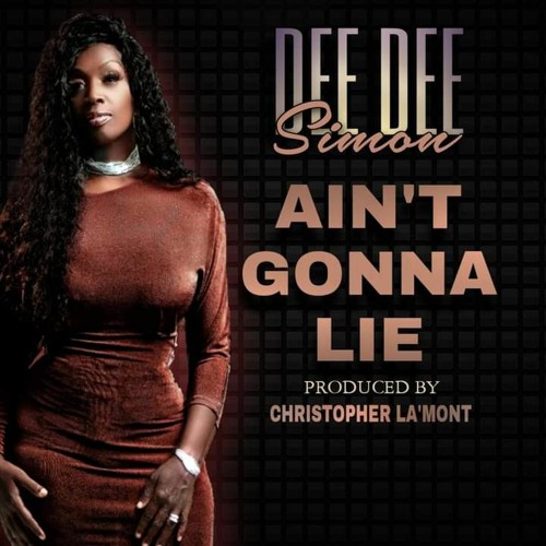 Stream Ain't Gonna Lie -Dee Dee Simon by Clhits | Listen online for ...