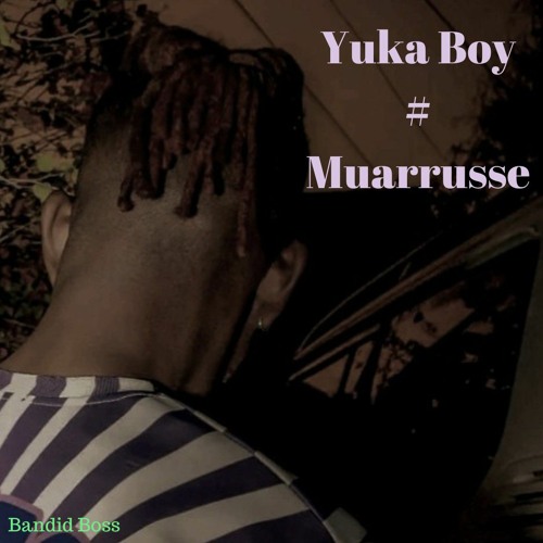 Stream Yuka Boy - Muarrusse [Official Music Audio]. Mp3 by Yuka Boy | Listen online for free on ...