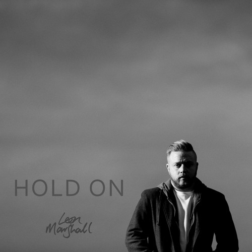 Stream Hold On by Leon Marshall | Listen online for free on SoundCloud