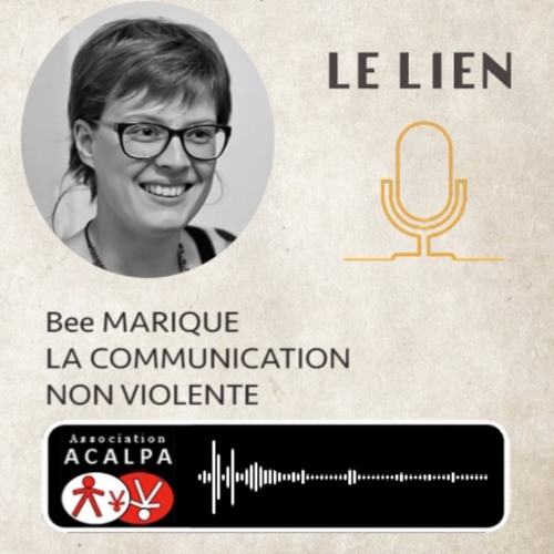 Stream ACALPA | Listen to Bee MARIQUE La Communication Non Violente ...