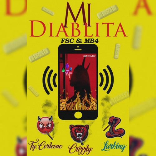 Stream Mi Diablita (ft. Crizzly & FG Corleone) by Larking | Listen ...