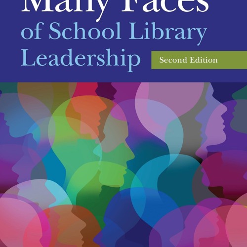 Stream ⚡PDF The Many Faces of School Library Leadership by Jhertasaa ...