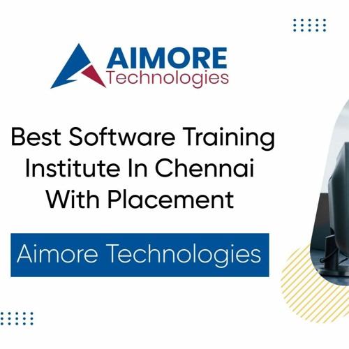 Stream episode best software training institute in Chennai with placement - Aimore Technologies ...