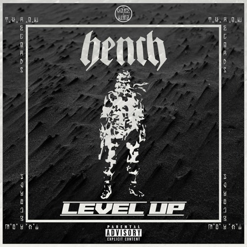 Stream HENCH - LEVEL UP by HENCH | Listen online for free on SoundCloud