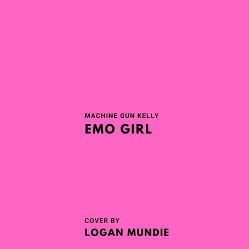Stream Machine Gun Kelly "Emo Girl" Cover by Mundie | Listen online for ...