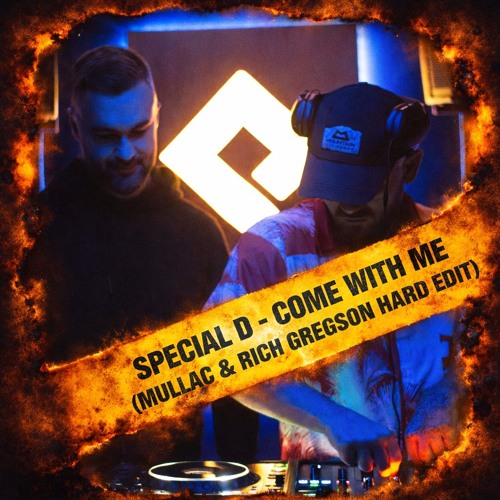Stream Special D - Come with me - mullaC x Rich Gregson by mullaC ...