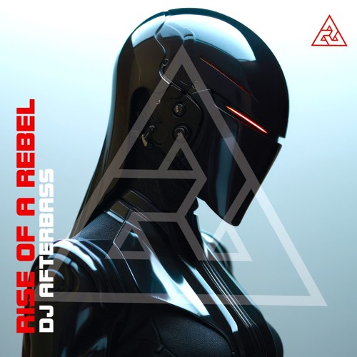 Stream New Release - Rise Of A Rebel - DJ AfterBass by DJ AfterBass ...