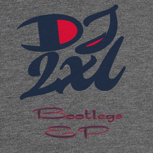 Stream DJ 2XL | Listen to Bootlegs EP (Free Download In Description) playlist online for free on ...