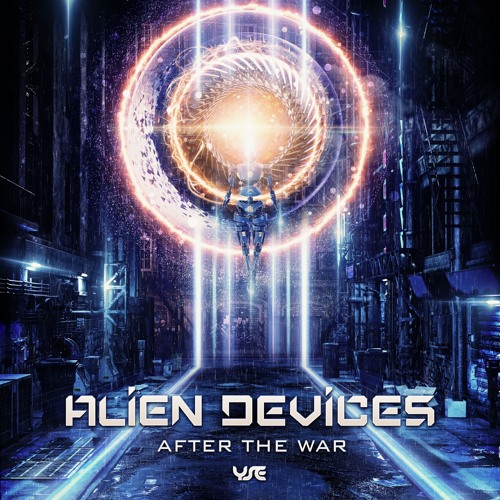 Stream Alien Devices - After the War (Original) by Yellow Sunshine ...