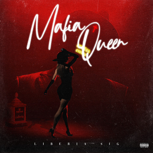 Stream Liberia Sig x Mafia Queen by Liberia Sig | Listen online for ...