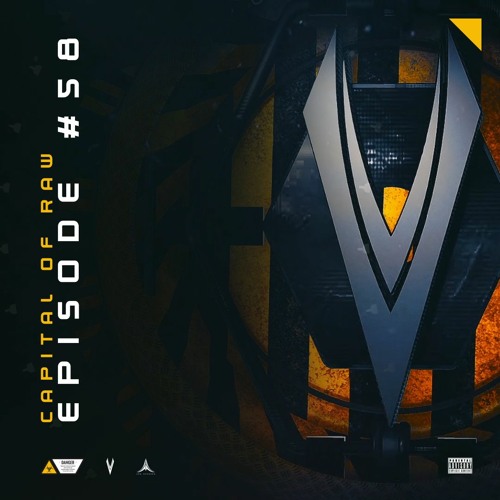 Stream Capital Of Raw: Episode #58 | Raw Hardstyle Mix 2023 by Vazooka ...
