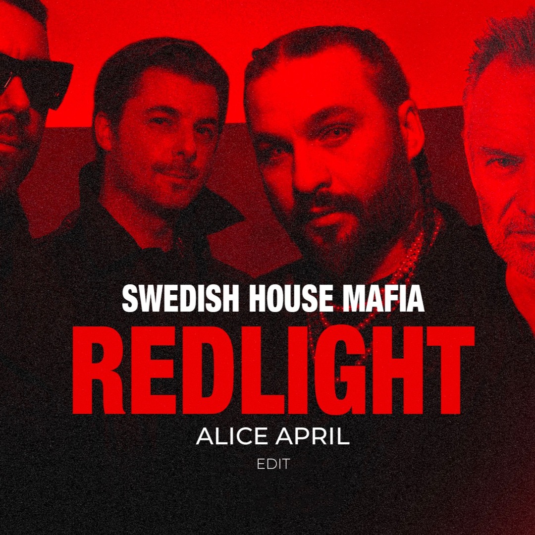 Stream SWEDISH HOUSE MAFIA - Redlight ( ALICE APRIL edit ) by Alice ...