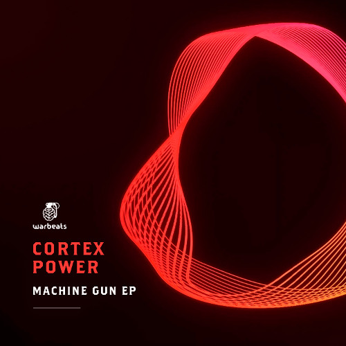 Stream Warbeats Records | Listen to Cortex Power - Machine Gun EP ...