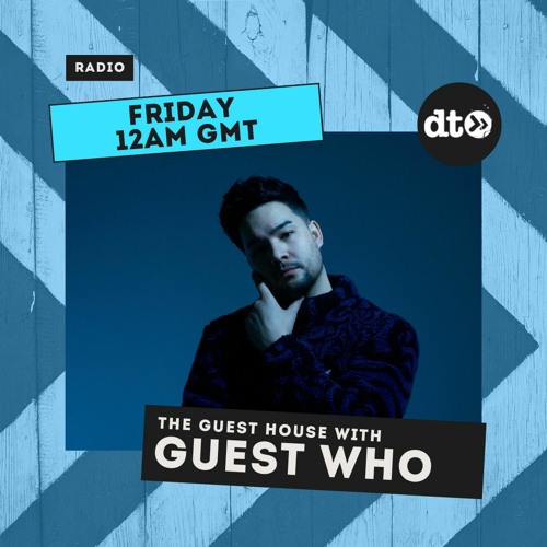 Stream The Guest House Presented By Guest Who - EP30 by Data ...